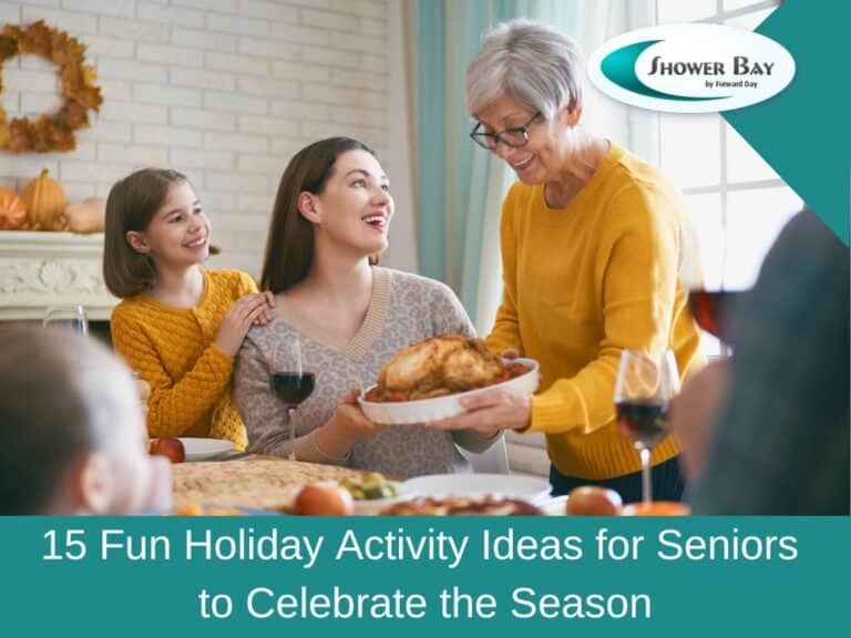 15 Fun Holiday Activity Ideas For Seniors | Shower Bay